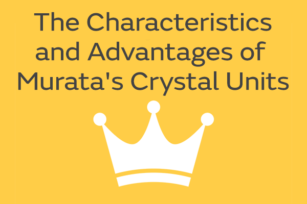 Crystal Units | Murata Manufacturing Co., Ltd.